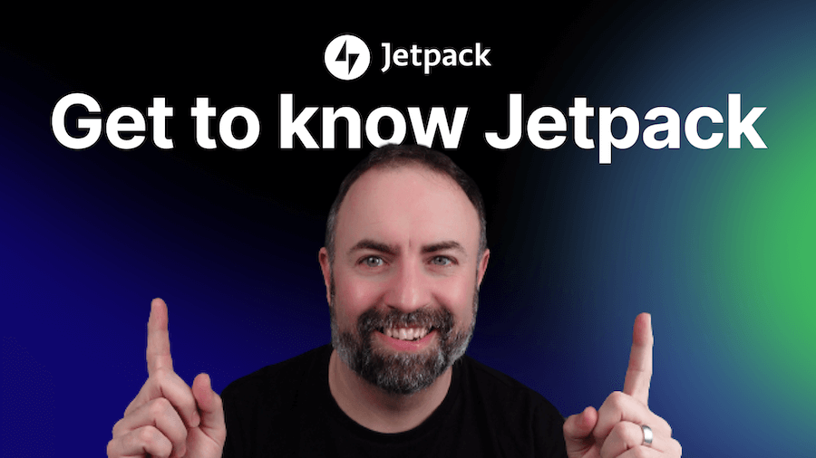 Get to know Jetpack – Live Webinar Recap